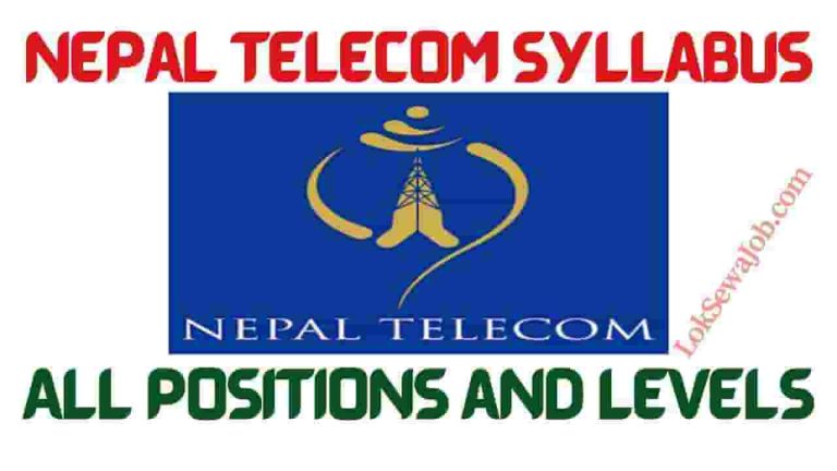 NTC Syllabus for All Positions and Posts | Nepal Telecom Syllabus - LokSewa Job Nepal